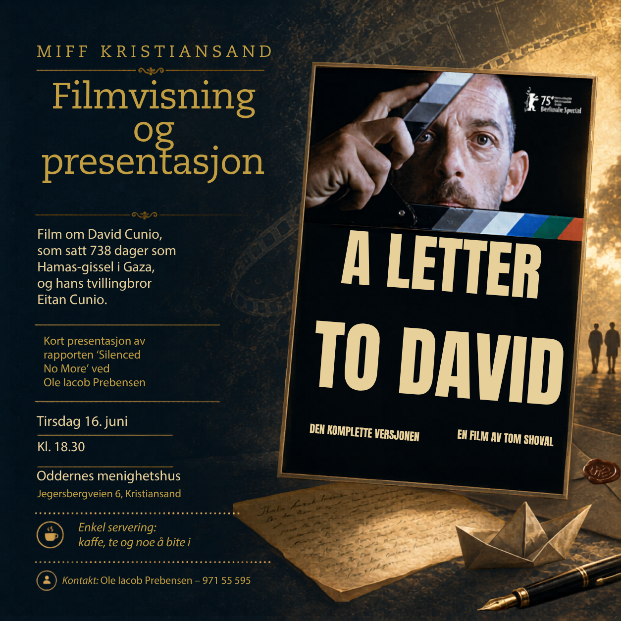 MIFF Kristiansand: Filmvisning av «A letter to David» og rapporten ...